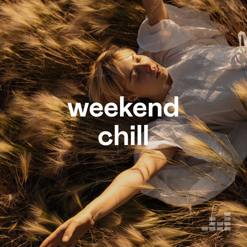 Playlist Weekend Chill | À écouter sur Deezer