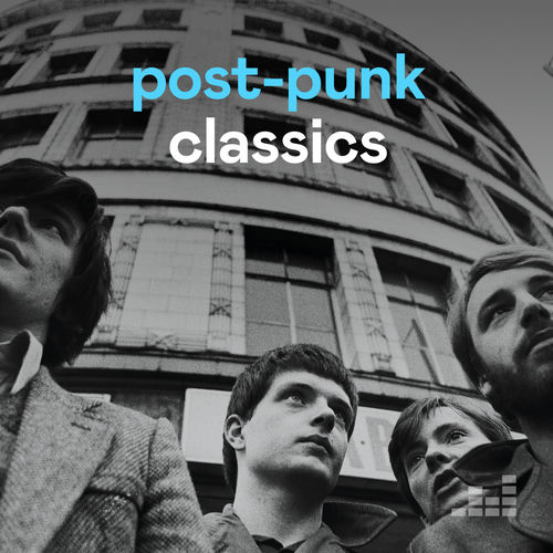 Post-Punk Classics playlist | Listen on Deezer