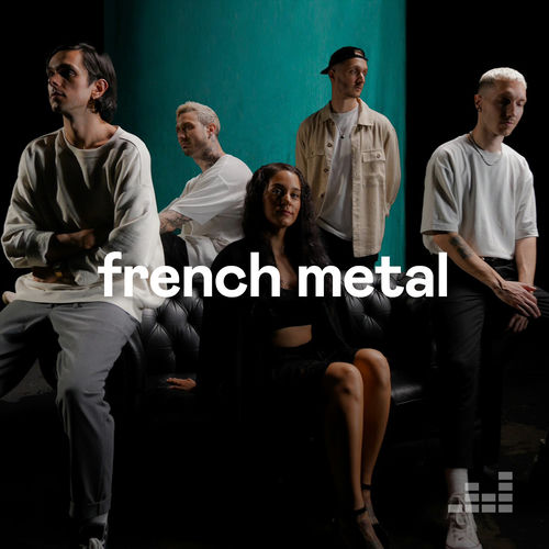 French Metal playlist | Listen on Deezer