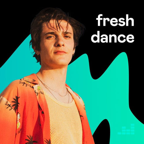 Playlist Fresh Dance | À écouter sur Deezer