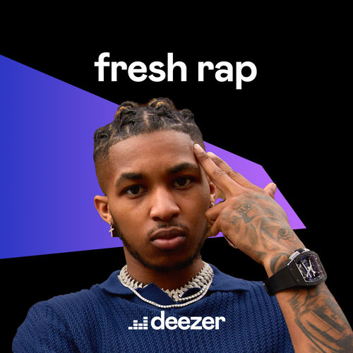 Playlist Fresh Rap | Ouvir na Deezer
