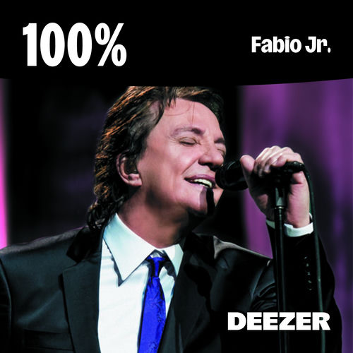 Playlist 100% Fabio Jr. | Ouvir na Deezer