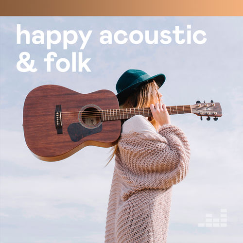 Happy Acoustic & Folk playlist - Listen now on Deezer | Music Streaming