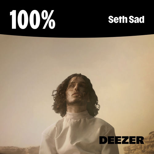 Playlist 100% Seth Sad | À écouter sur Deezer