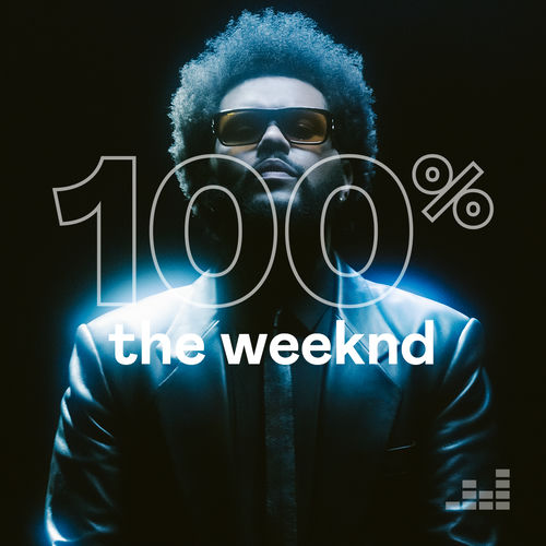 100% The Weeknd playlist | Listen on Deezer