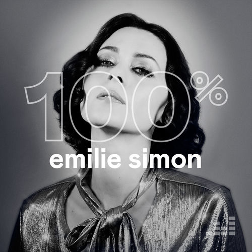 Playlist 100% Emilie Simon | À écouter sur Deezer