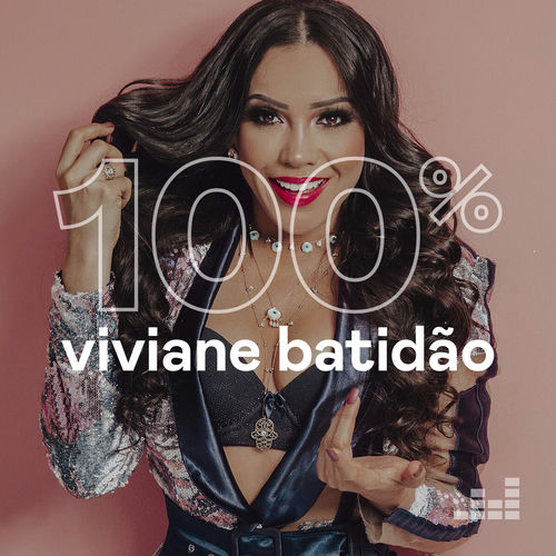 100% Viviane Batidão playlist | Listen on Deezer