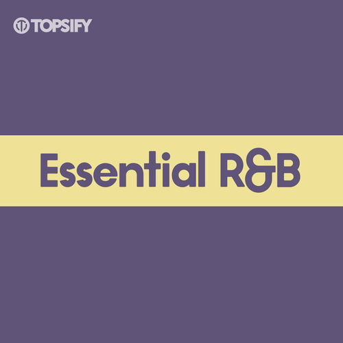 Essential R&B playlist | Listen on Deezer