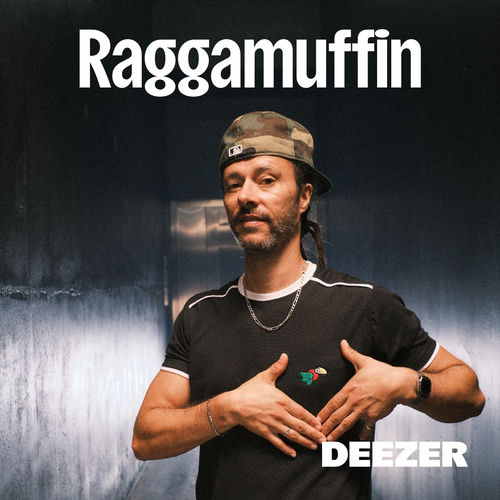 Playlist Raggamuffin | À écouter sur Deezer