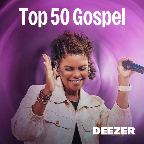 Playlist Top 50 Gospel | Ouvir na Deezer