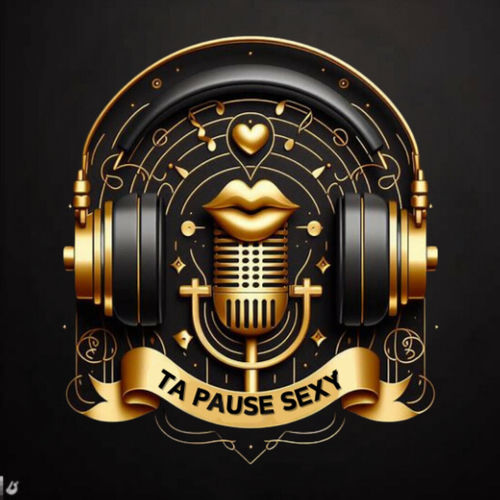 Listen to Ta Pause Sexy podcast | Deezer