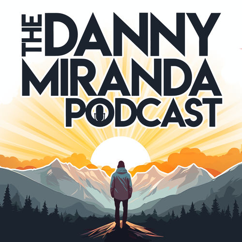 Escucha el podcast The Danny Miranda Podcast | Deezer