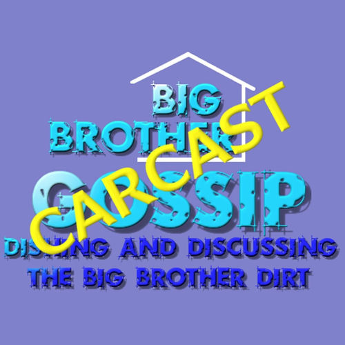 Listen to Mike's Big Brother Gossip Carcast podcast | Deezer