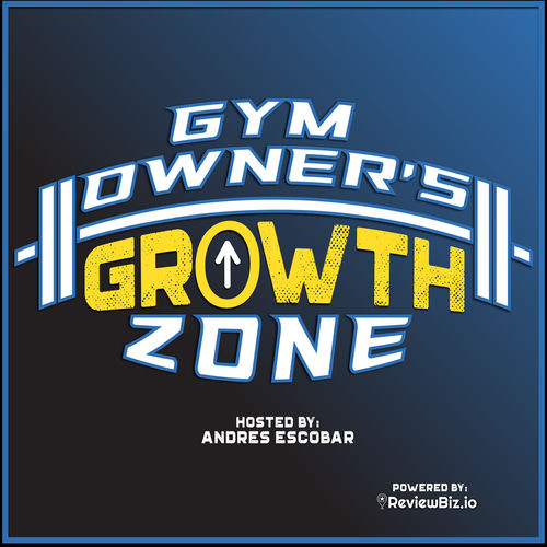 Listen to Gym Owner's Growth Zone podcast | Deezer