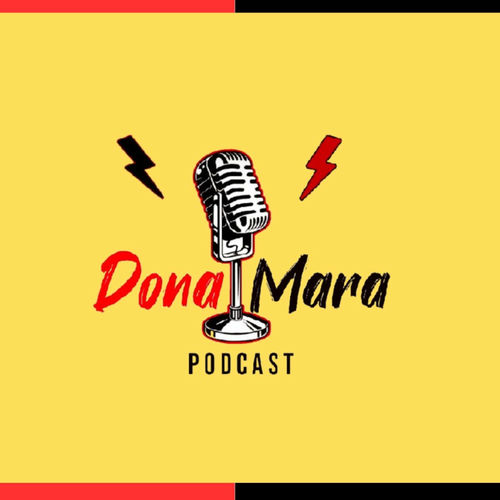 Listen to Dona Mara podcast podcast | Deezer