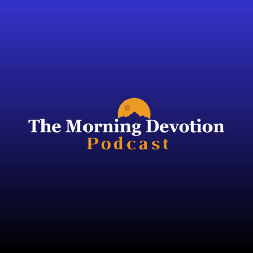 Listen to The Morning Devotion podcast | Deezer