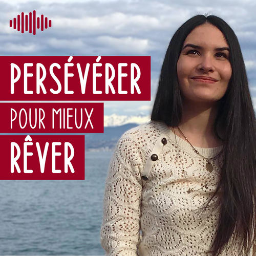 Listen to Persévérer pour mieux rêver podcast | Deezer