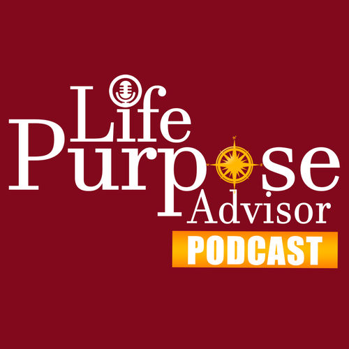 Listen to The Life Purpose Advisor Podcast with Angie Swartz podcast ...