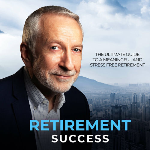 Listen to Retirement Success podcast | Deezer
