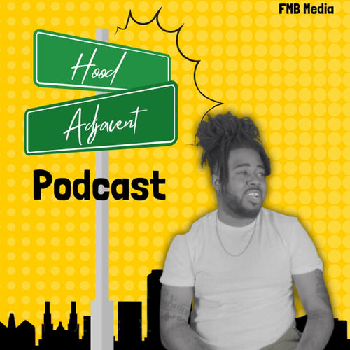 Escucha el podcast Hood Adjacent | Deezer