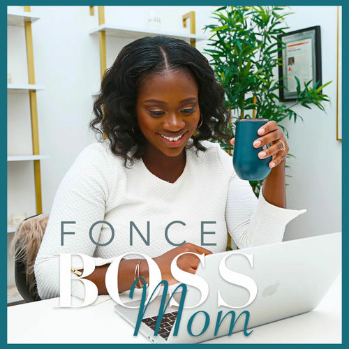 Listen to FONCE BOSS MOM podcast | Deezer
