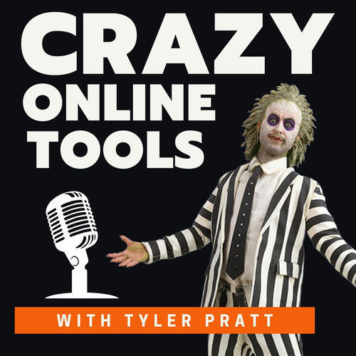 Listen to Crazy Online Tools with Tyler Pratt podcast | Deezer