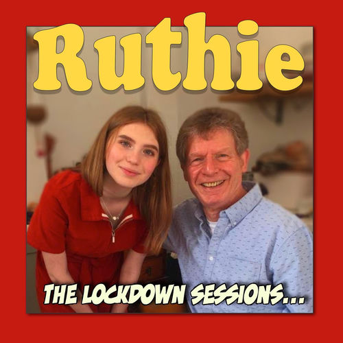 Listen to Ruthie - The Lockdown Sessions podcast | Deezer