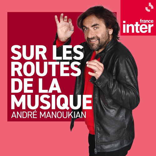 Listen to Sur les routes de la musique podcast | Deezer