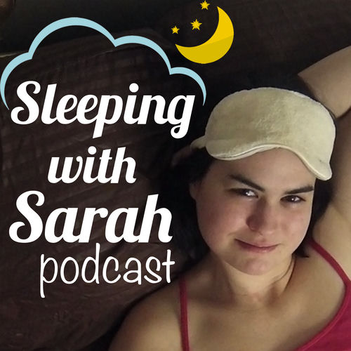 Listen to Sleeping with Sarah podcast | Deezer