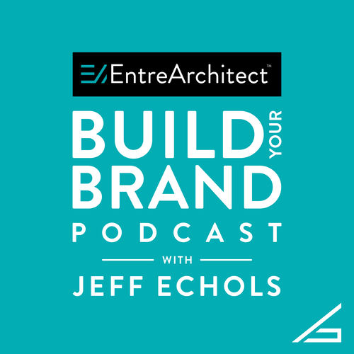 Listen to Build Your Brand Podcast with Jeff Echols podcast | Deezer