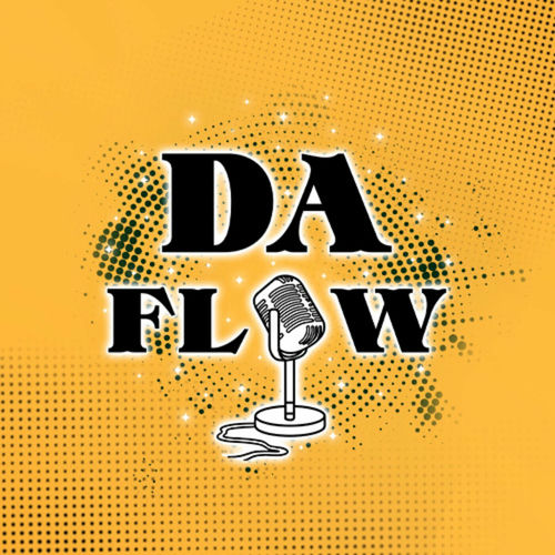 Listen to Da Flow Podcast podcast | Deezer