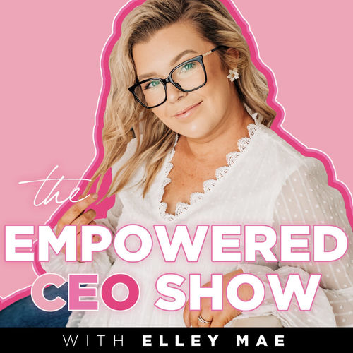 Listen to The Empowered CEO Show podcast | Deezer