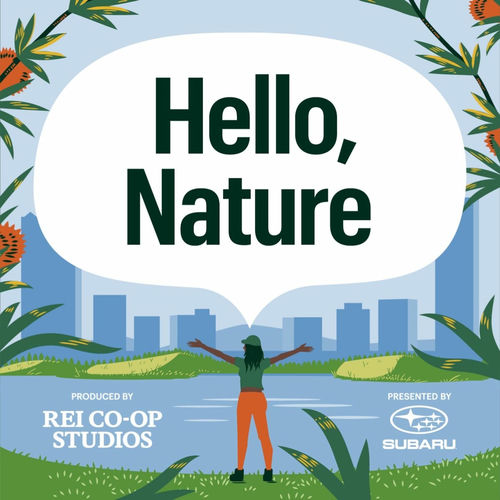 Listen to Hello, Nature podcast | Deezer