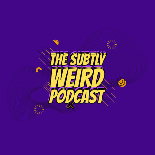 Listen to The Subtly Weird Podcast podcast | Deezer