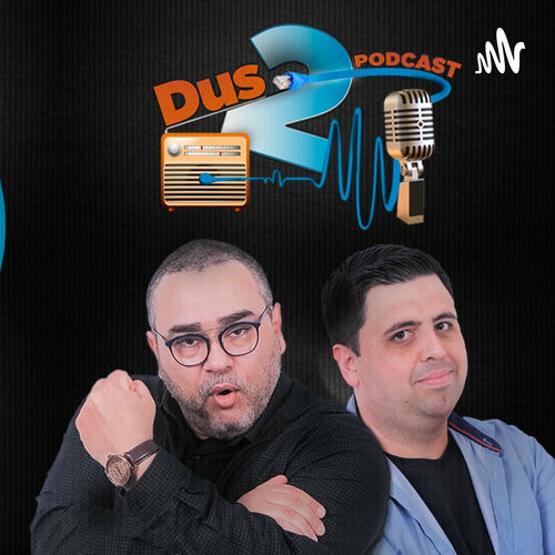 Podcast DUS 2 PODCAST | Ouvir na Deezer