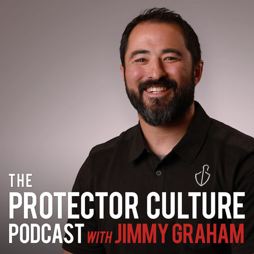 Listen to The Protector Culture Podcast with Jimmy Graham podcast | Deezer