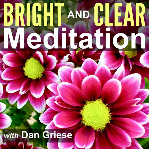 Listen to Bright and Clear Meditation Podcast - Meditation for Less ...