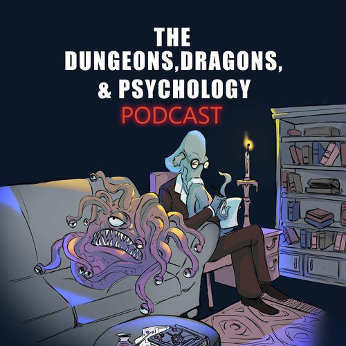 Listen to Dungeons, Dragons, & Psychology Podcast podcast | Deezer