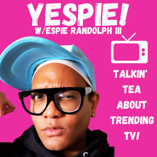 Listen to YESPIE w/Espie Randolph III podcast | Deezer