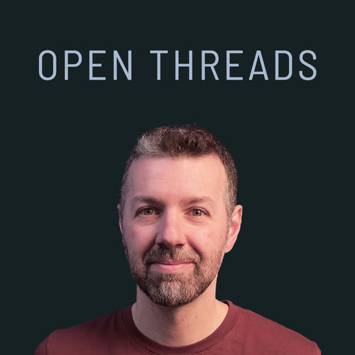 Listen to Open Threads podcast | Deezer