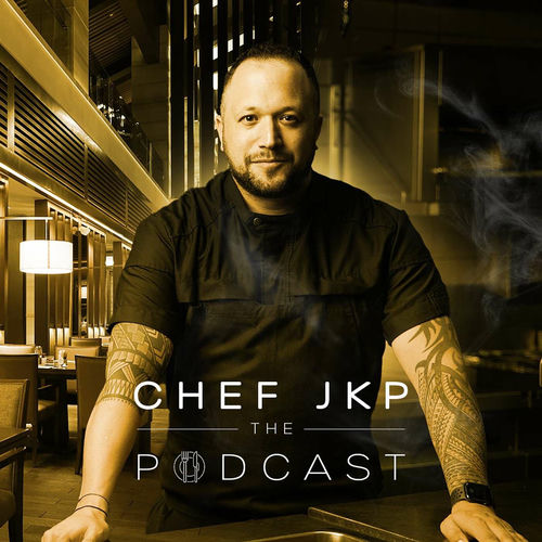Listen to The Chef JKP Podcast podcast | Deezer