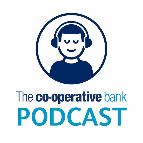 Listen to The Co-operative Bank Podcast podcast | Deezer