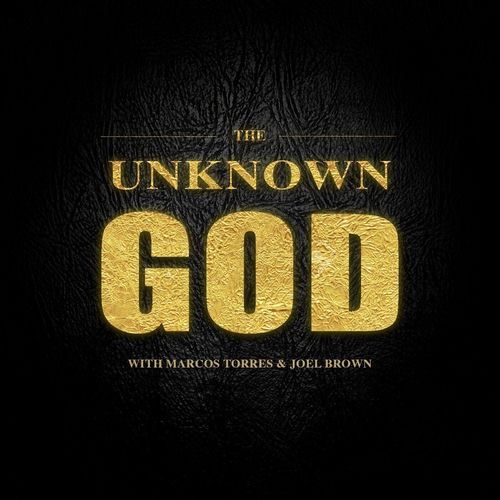 Listen to The Unknown God podcast | Deezer