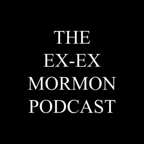 Listen to The Ex Ex Mormon Podcast podcast | Deezer