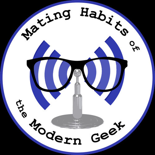 Listen to Mating Habits of the Modern Geek podcast | Deezer