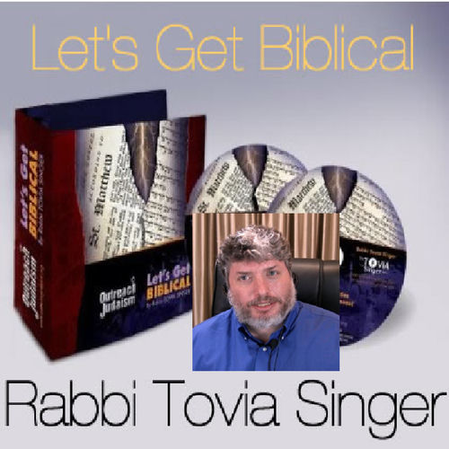 Listen to Let's Get Biblical Audio Series with Rabbi Tovia Singer ...