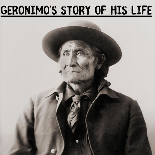 Listen to Geronimo’s Story of His Life podcast | Deezer