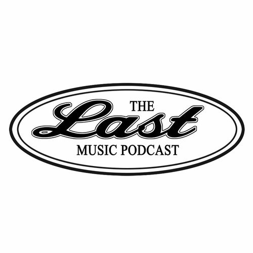 Listen to The Last Music Podcast podcast | Deezer