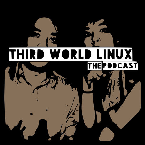 Listen to Third World Linux podcast | Deezer