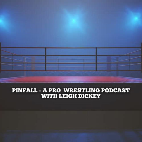 Listen to Pinfall - A Pro Wrestling Podcast podcast | Deezer